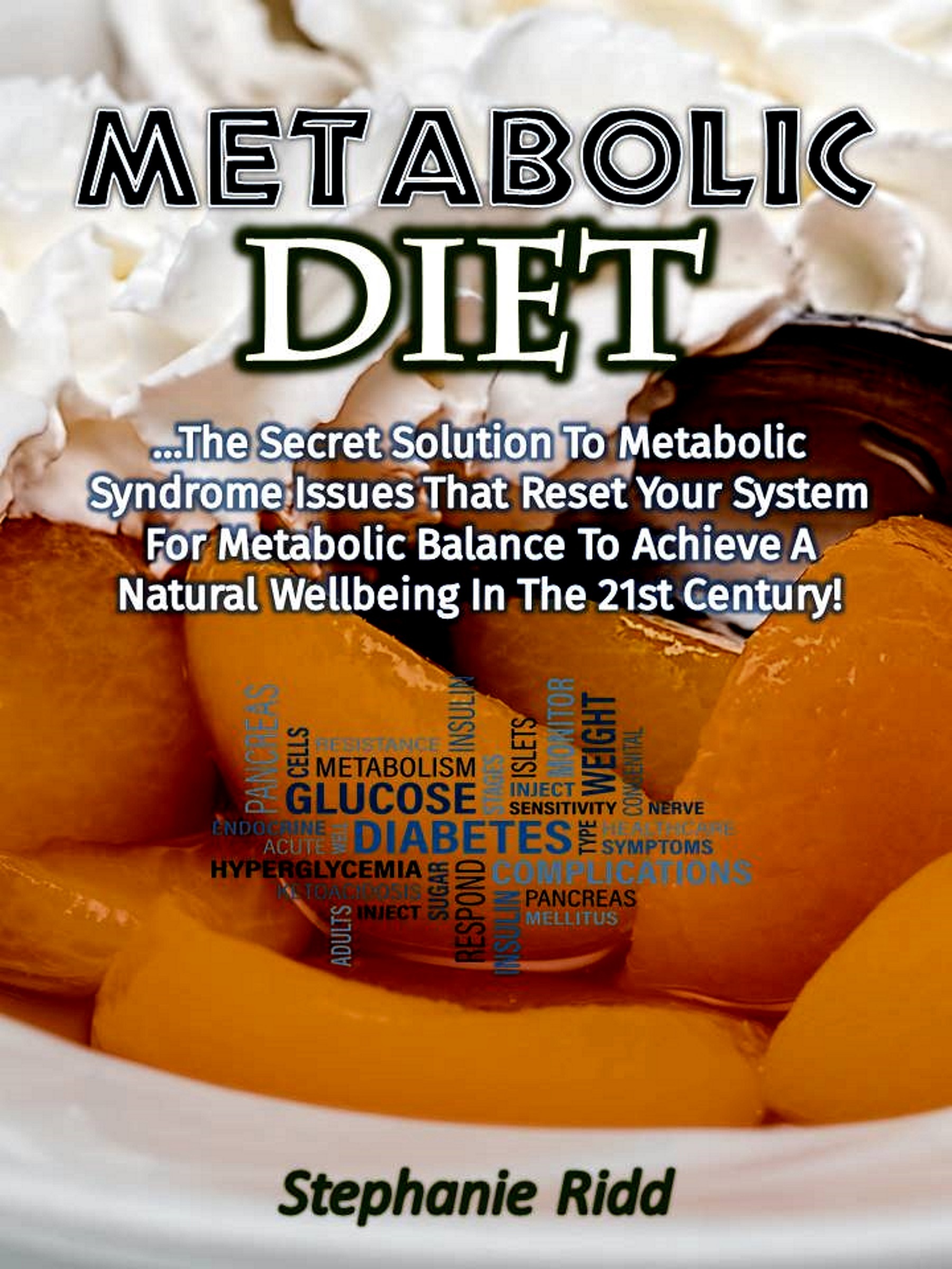 Metabolic Diet: The Secret Solution to Metabolic Syndrome Issues That ...