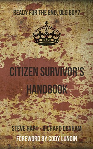 Citizen Survivor's Handbook by Richard Denham | Goodreads