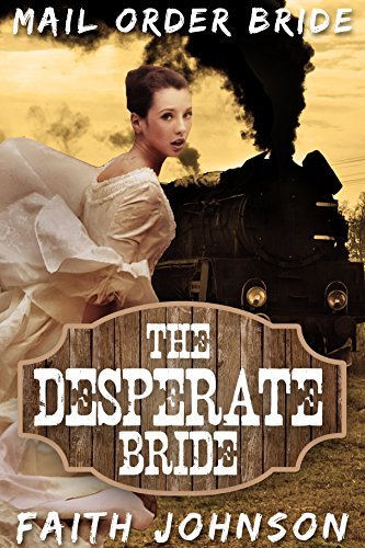 The Desperate Bride by Faith Johnson | Goodreads