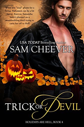 Trick or Devil (Holidays are Hell #4) by Sam Cheever | Goodreads