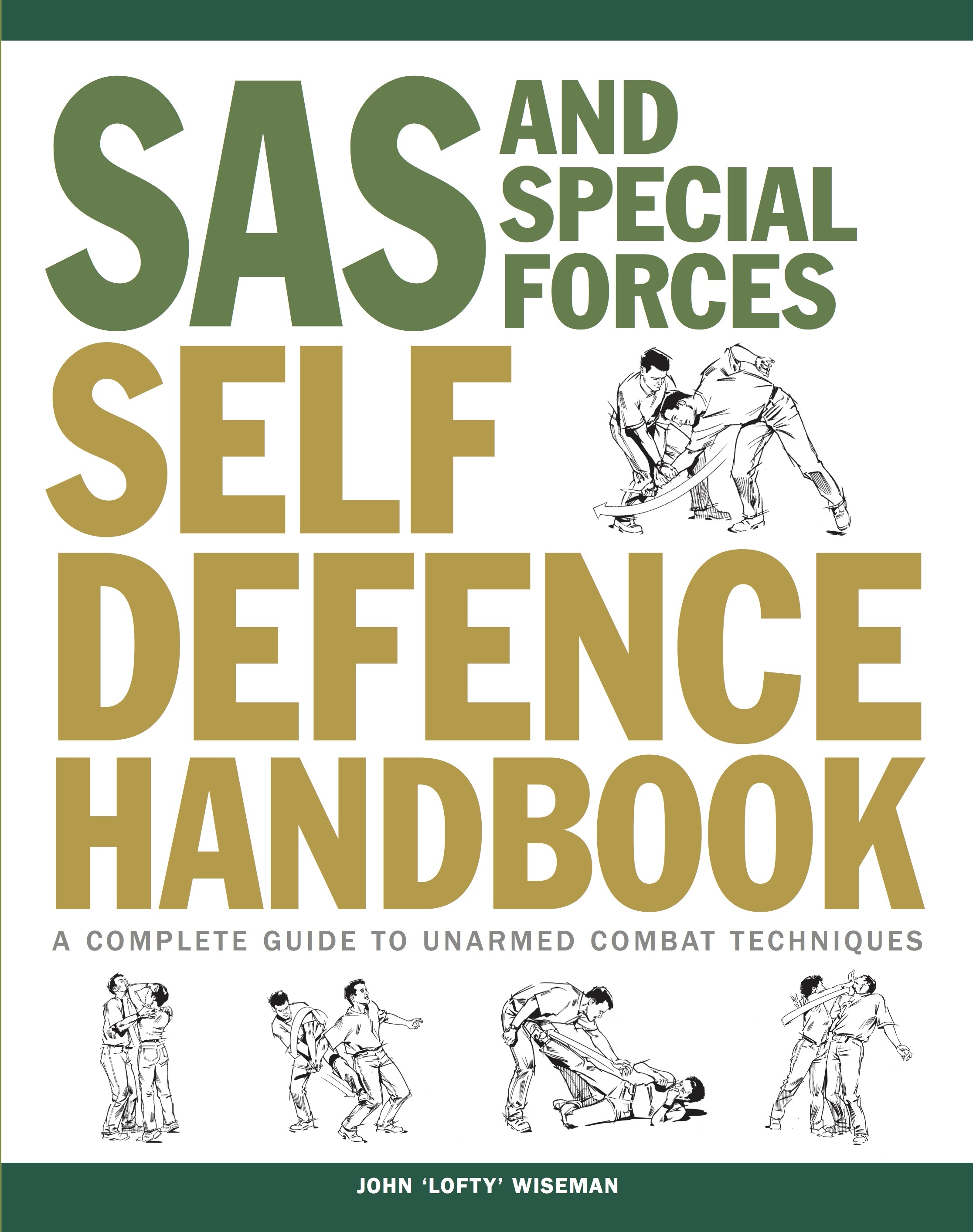 SAS and Special Forces Self Defence Handbook by John Wiseman | Goodreads