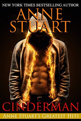 Cinderman (Anne Stuart's Greatest Hits Book 1) by Anne Stuart | Goodreads