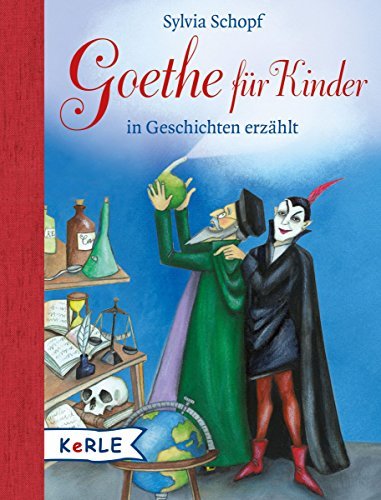 Goethe in Geschichten erzählt (German Edition) by Sylvia Schopf | Goodreads