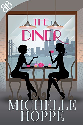 The Diner by Michelle Hoppe | Goodreads