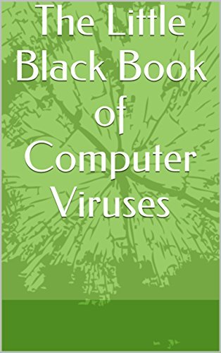The Little Black Book of Computer Viruses by Mark Ludwig | Goodreads