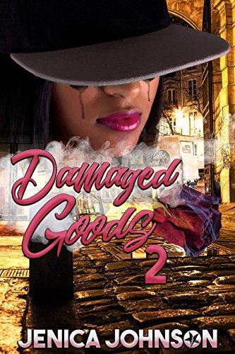 Damaged Goods 2 by Jenica Johnson | Goodreads