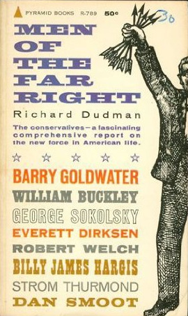 Men of the Far Right by Richard Dudman | Goodreads