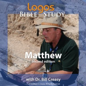 Logos Bible Study : Matthew by Bill Creasy | Goodreads