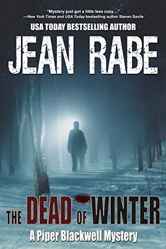 The Dead of Winter (Piper Blackwell, #1) by Jean Rabe | Goodreads