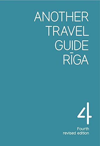 ANOTHER TRAVEL GUIDE RIGA by Anothertravelguide.com and INDIE | Goodreads
