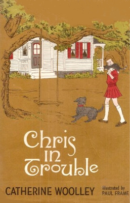 Chris in Trouble by Catherine Woolley | Goodreads