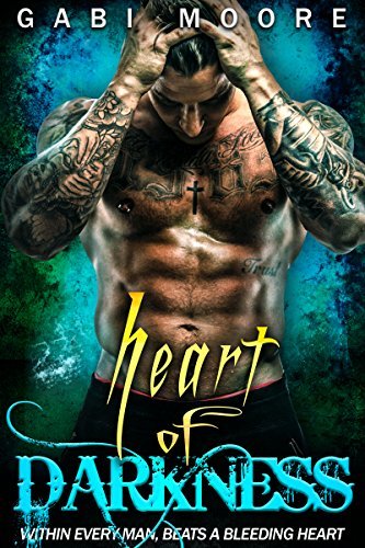 Heart of Darkness (Bad Boys After Dark, #1) by Gabi Moore | Goodreads