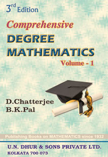 COMPREHENSIVE DEGREE MATHEMATICS VOLUME-1 by D. Chatterjee | Goodreads
