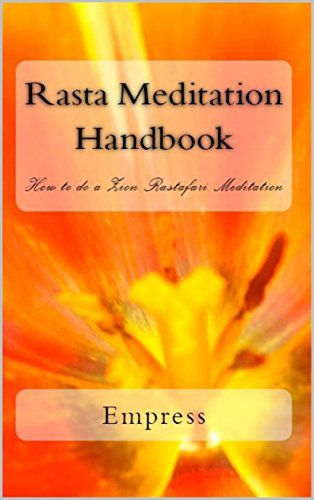Rasta Meditation Handbook: 23 Tips, Tools & Principles To Meditate as a ...