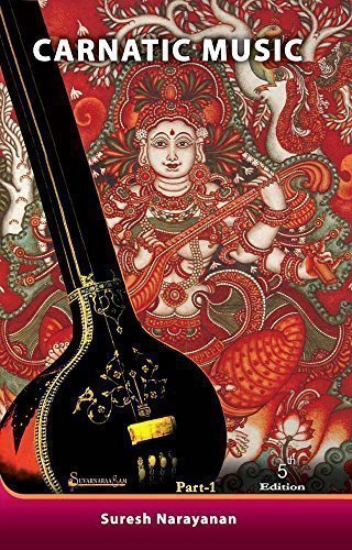Carnatic Music by Suresh Narayanan | Goodreads
