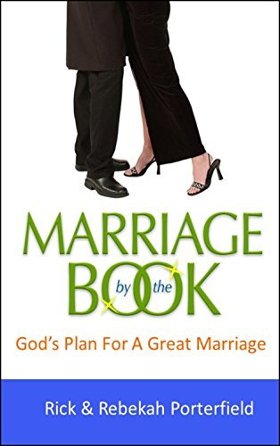 Marriage By The Book: God's Plan for A Great Marriage by Rick ...