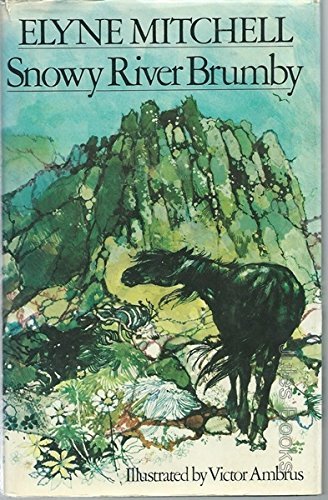 Snowy River brumby by Elyne Mitchell | Goodreads