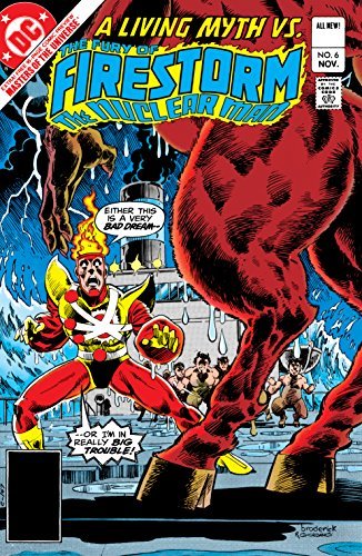The Fury of Firestorm (1982-1990) #6 by Gerry Conway | Goodreads
