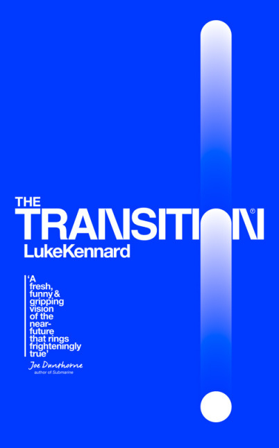 The Transition by Luke Kennard | Goodreads