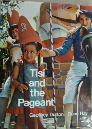 Tisi and the Pageant by Geoffrey Dutton | Goodreads