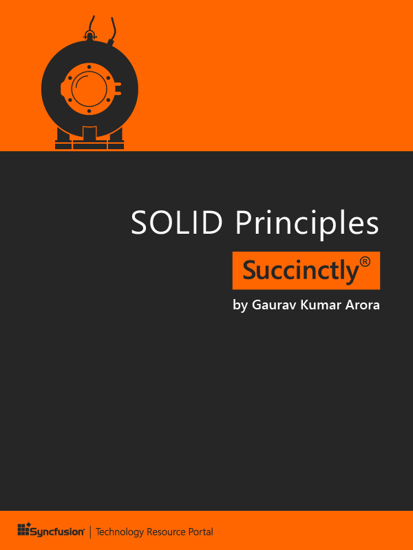 solid principles succinctly by Gaurav Kumar Arora | Goodreads