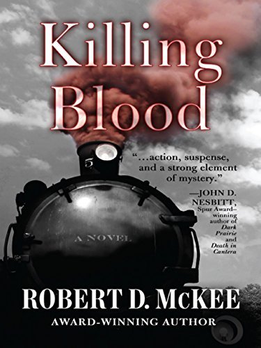 Killing Blood by Robert D. McKee | Goodreads