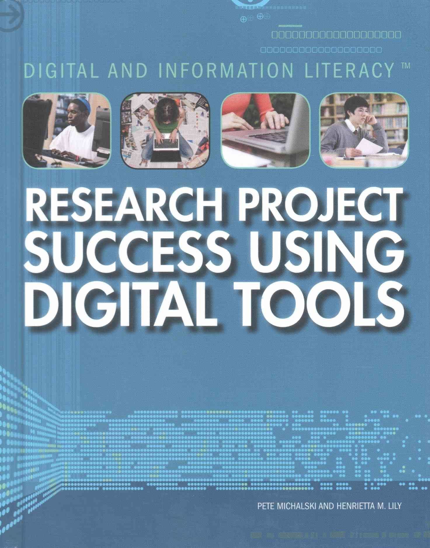 Research Project Success Using Digital Tools by Pete Michalski | Goodreads
