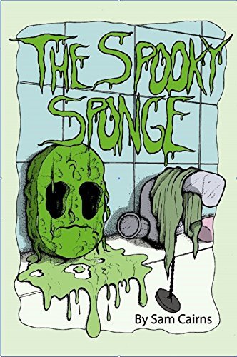 The Spooky Sponge by Sam Cairns | Goodreads