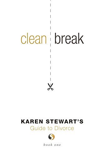 Clean Break: Consciously Uncoupling: A Guide to Divorce by Karen ...