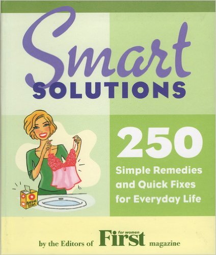 Smart Solutions by First for Women | Goodreads