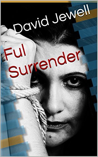 Full Surrender by David Jewell | Goodreads