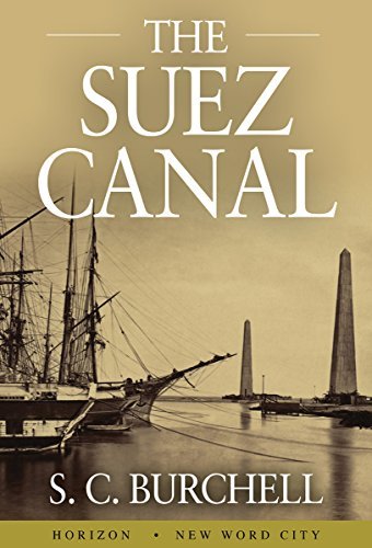 The Suez Canal by Samuel C. Burchell | Goodreads