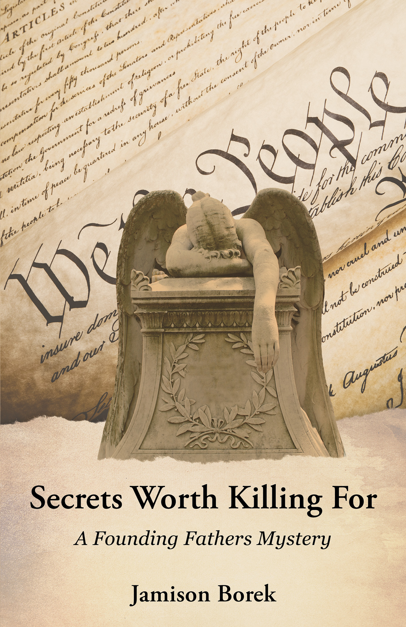 Secrets Worth Killing For: A Founding Fathers Mystery by Jamison Borek ...