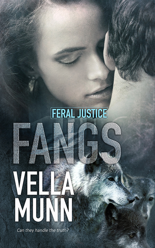 Fangs (Feral Justice, #2) by Vella Munn | Goodreads