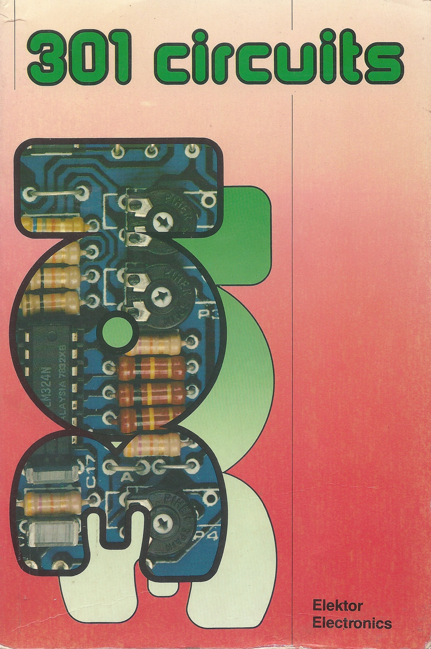 301 Circuits (300 Series) by Elektor Electronics | Goodreads