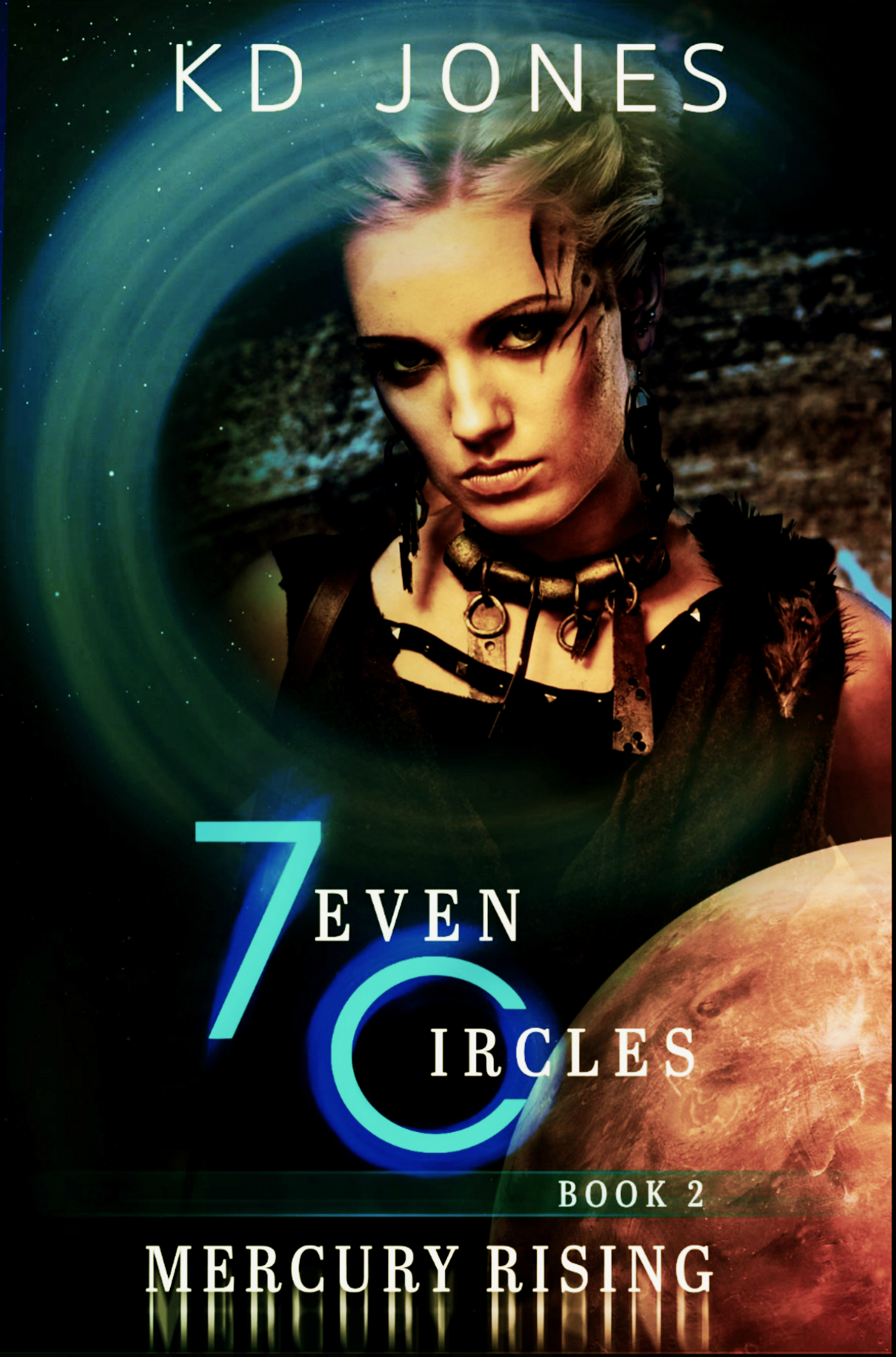 Mercury Rising (7even Circles, #2) by K.D. Jones | Goodreads