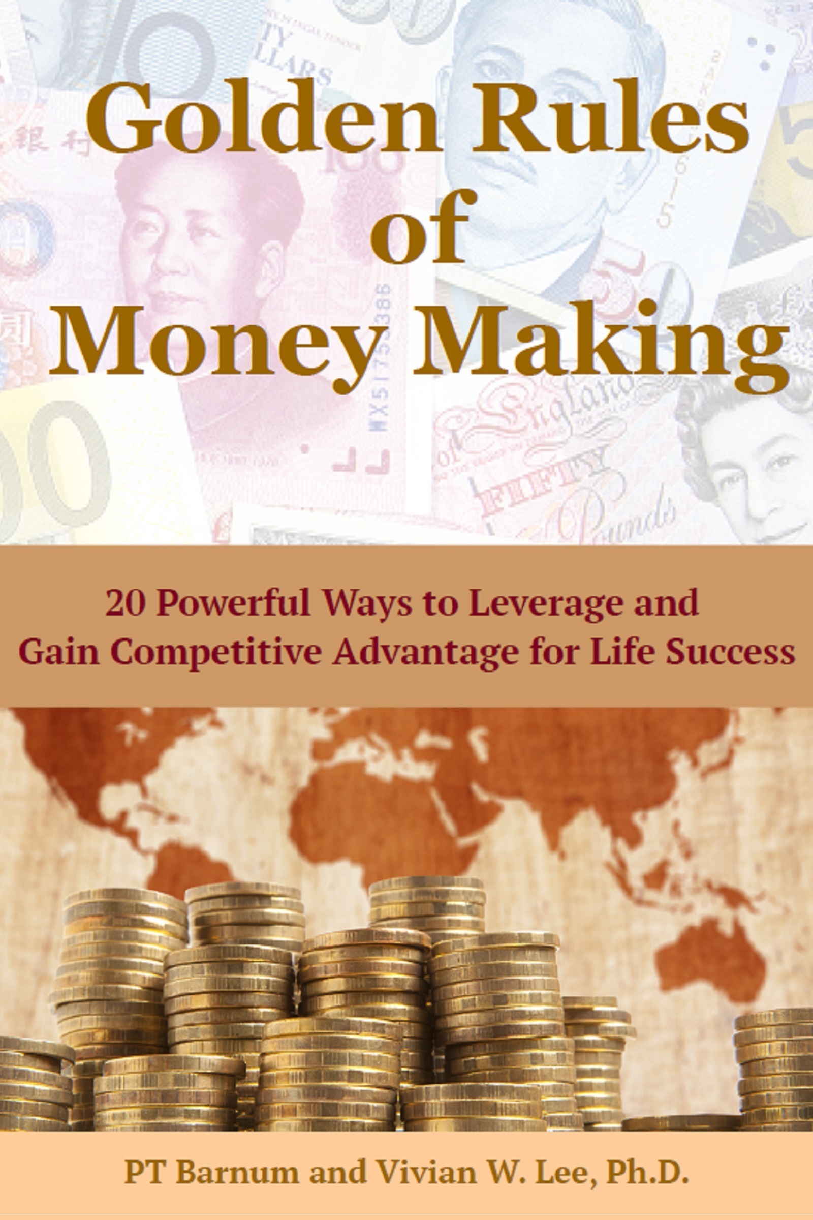 Golden Rules of Money Making: 20 Powerful Ways to Leverage and Gain a ...