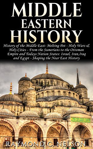 Middle Eastern History: History of the Middle East: Holy Wars & Holy ...