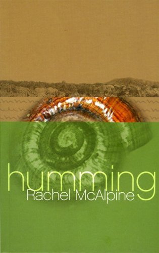 Humming by Rachel McAlpine | Goodreads