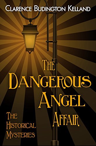 The Dangerous Angel Affair (1872) by Clarence Budington Kelland | Goodreads