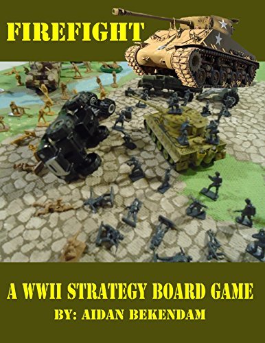 Firefight: A World War II Strategy Board Game Rulebook by Aidan ...