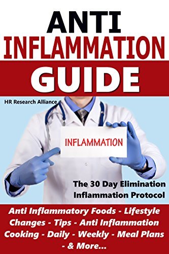 Anti Inflammation Guide - The 30 Day Inflammation Elimination Protocol ...