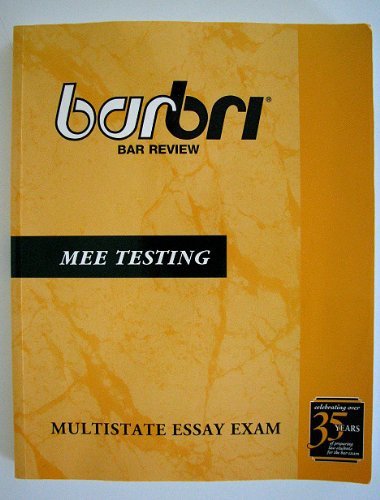 Barbri Bar Review: Mee Testing: Multistate Essay Exam by BARBRI | Goodreads