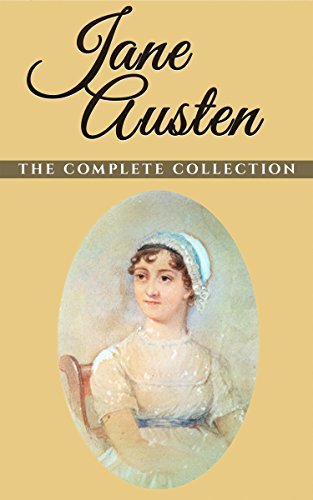 Jane Austen: The Complete Collection (Illustrated) by Jane Austen ...