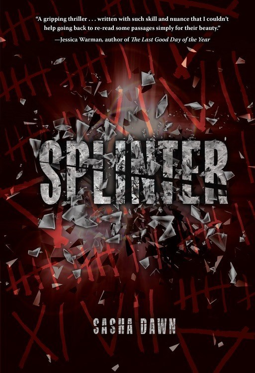 Splinter by Sasha Dawn | Goodreads