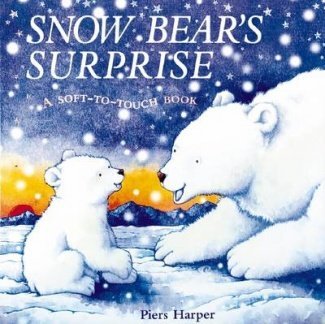 Snow Bear's Surprise by Piers Harper | Goodreads