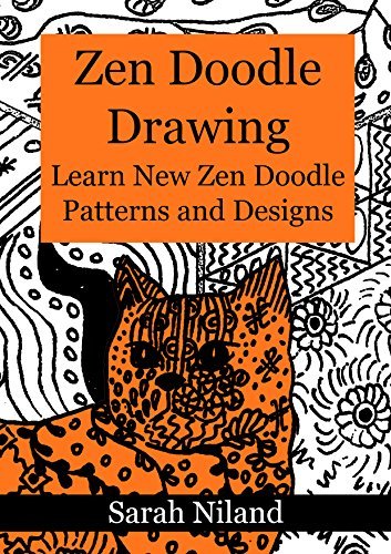 ZEN Doodle Drawing: Learn New Patterns and Designs by Sarah Niland ...