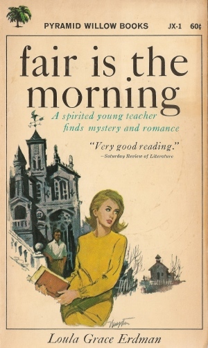 Fair Is The Morning by Loula Grace Erdman | Goodreads