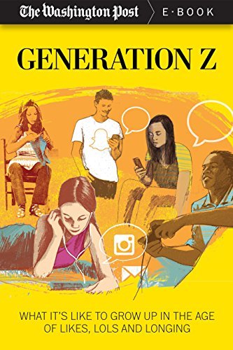 Generation Z: What It's Like to Grow up in the Age of Likes, LOLs, and ...