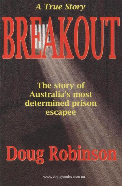 Breakout by Doug Robinson | Goodreads